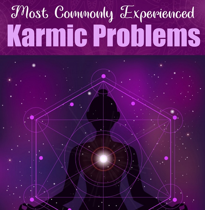 Most Commonly Experienced Karmic Problems | GetWisdom.com